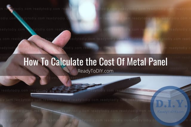 Metal Roof Cost Estimator / Calculator - Ready To DIY