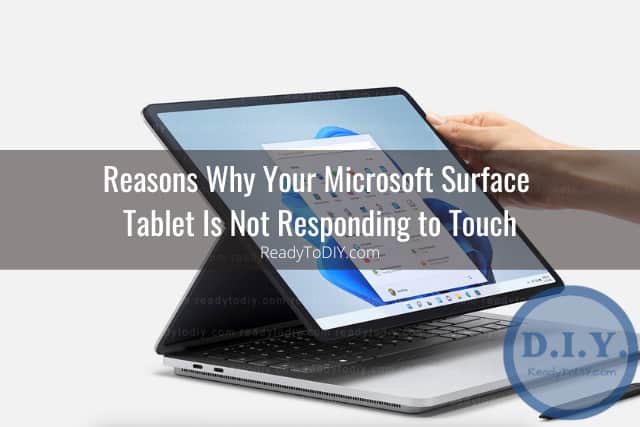 Microsoft Surface Tablet Not Responding to Touch (How To Fix) - Ready ...