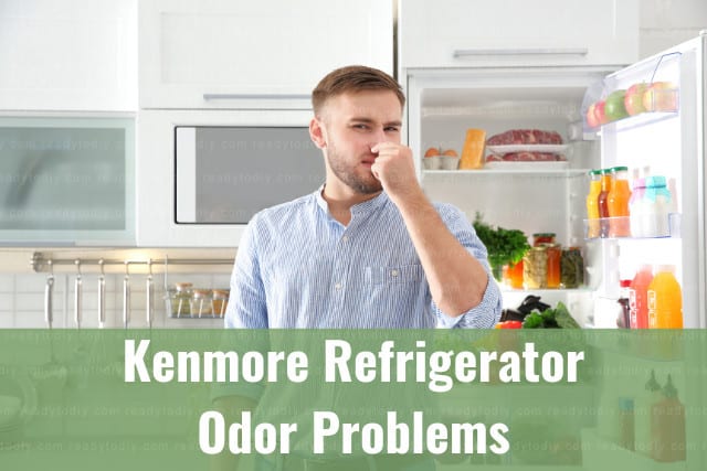 Kenmore Refrigerator Odor Problems (How to Fix) - Ready To DIY