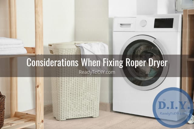 Roper Dryer Won't Turn Off (How To Fix) - Ready To DIY