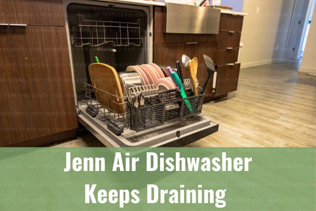 Jenn Air Dishwasher Not Draining